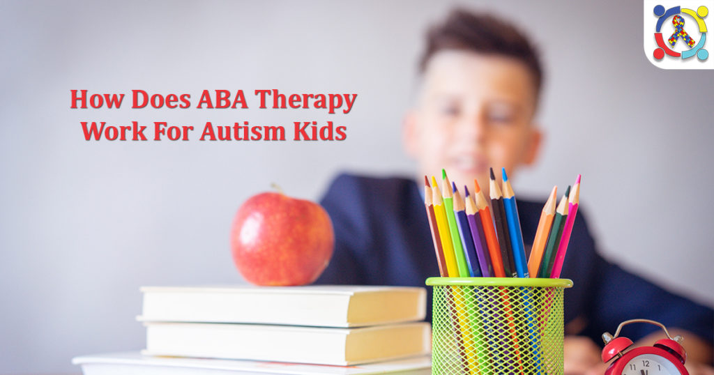 ABA Therapy for Autism: Improving Skills and Behavior